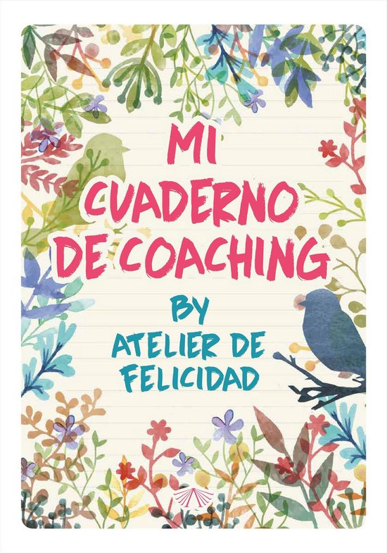 Mi Cuaderno de Coaching by Atelier de Felicidad (ebook), Laura Soledad ...