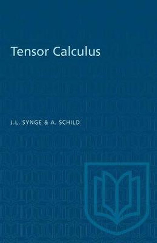 Tensor Calculus, John Lighton Synge | 9781487573645 | Boeken | bol.com