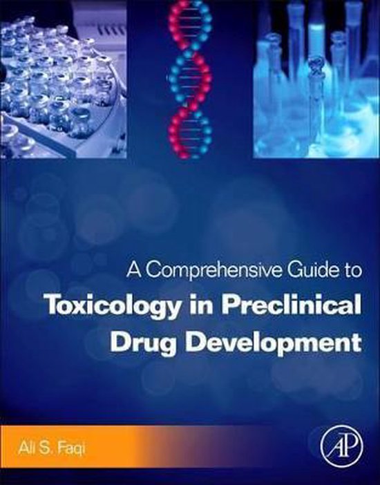A Comprehensive Guide to Toxicology in Preclinical Drug Development ...