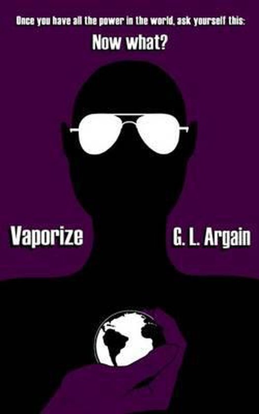 Vaporize, G L Argain | 9781502876348 | Boeken | bol.com