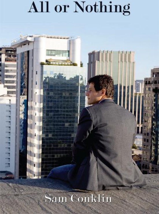 All or Nothing (ebook), Sam Conklin | 9781456724368 | Boeken | bol.com