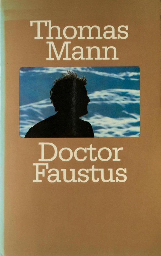 Doctor faustus, Thomas Mann | 9789029530200 | Boeken | bol.com