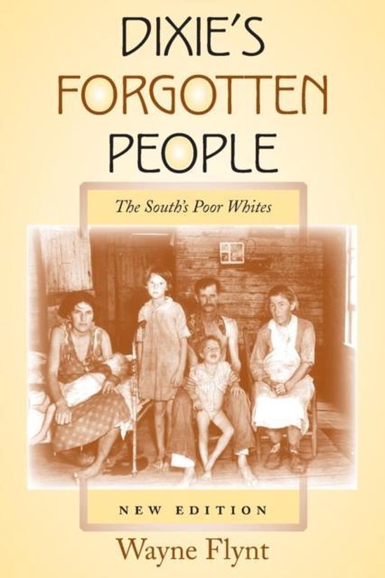 Dixie's Forgotten People, New Edition | 9780253217363 | Wayne Flynt | Boeken | bol.com