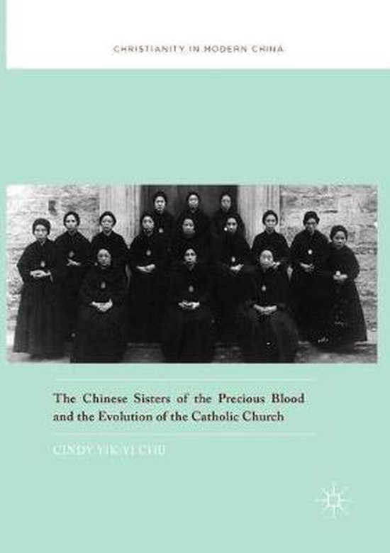 Christianity in Modern China-The Chinese Sisters of the Precious Blood ...