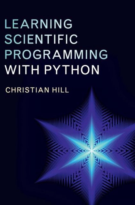 Learning Scientific Programming with Python | 9781107075412 | Christian ...