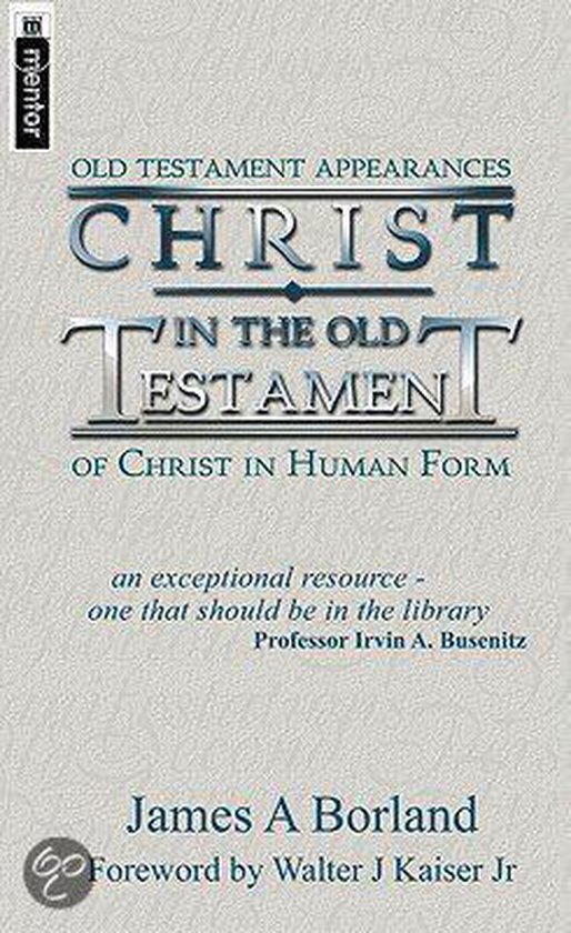 Christ in the Old Testament; Old Testament Appearances of Christ in ...