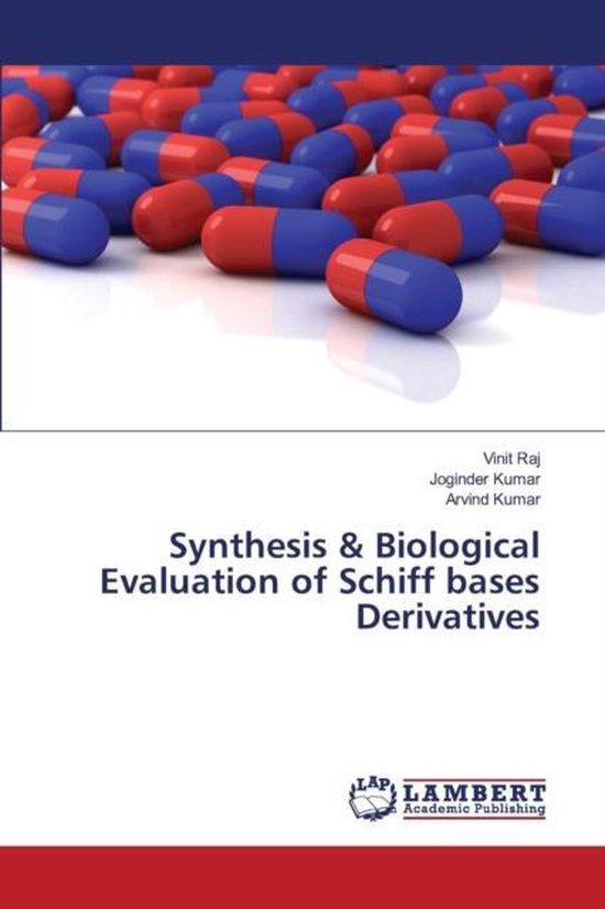 Synthesis & Biological Evaluation of Schiff bases Derivatives | 9783659820755 | Raj... | bol.com