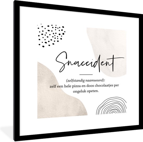 Fotolijst incl. Poster - Quotes - Snaccident definitie - Spreuken ...