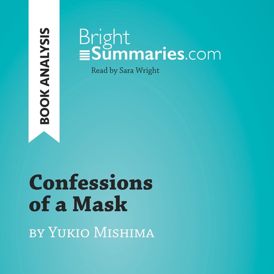 Confessions of a Mask by Yukio Mishima (Book Analysis), Bright ...