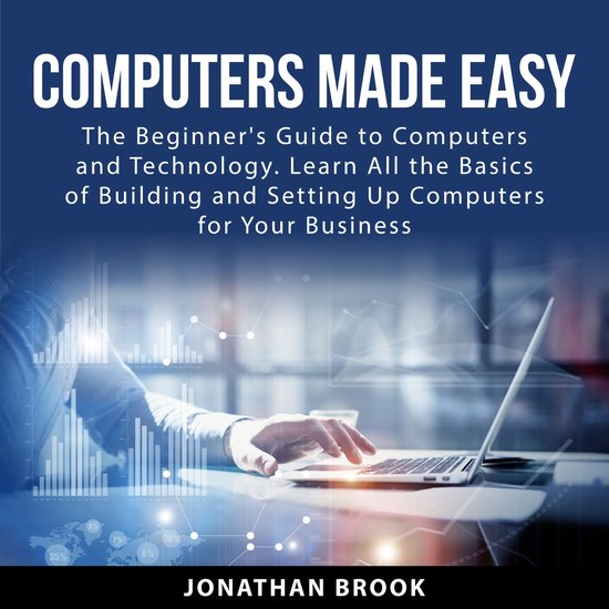Computers Made Easy, Jonathan Brook | 9781667986364 | Boeken | bol
