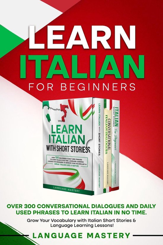 Learning Italian 4 - Learn Italian for Beginners: Over 300 ...