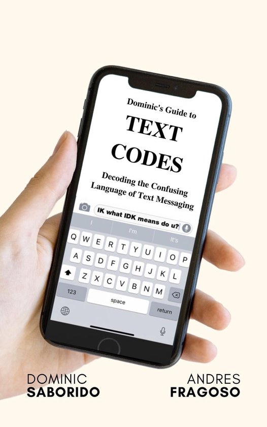 Dominic's Guide to Text Codes Decoding the Confusing Language of Text ...