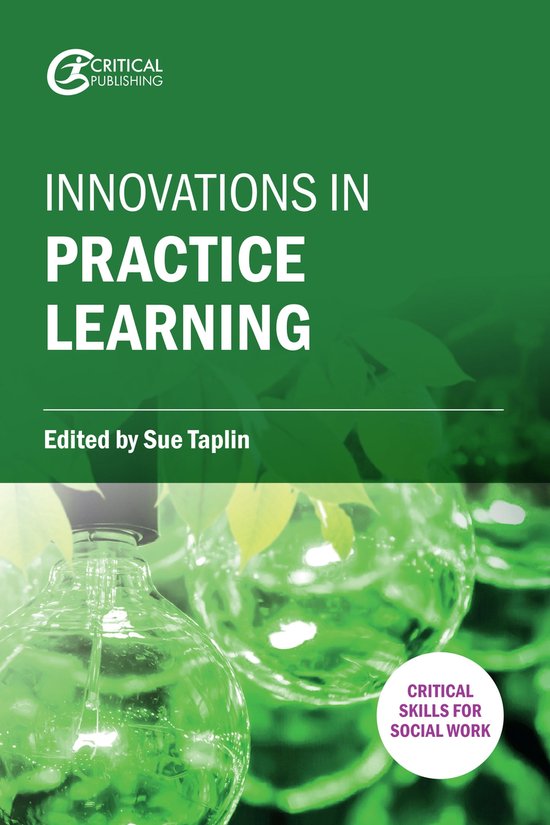 Critical Skills for Social Work - Innovations in Practice Learning ...