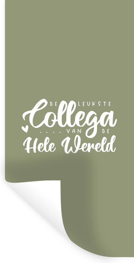 Muurstickers - Sticker Folie - 'De leukste collega van de hele wereld ...