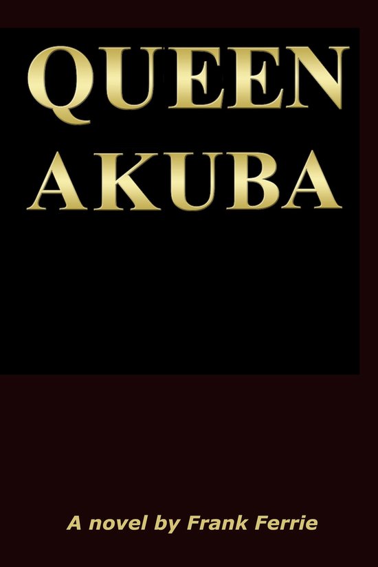 Queen Akuba (ebook), Frank Ferrie | 9781005483371 | Boeken | bol