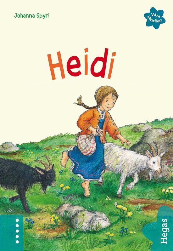Våra klassiker 6 - Våra klassiker 6: Heidi (ebook), Johanna Spyri ...
