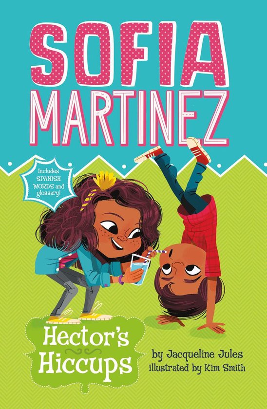 Sofia Martinez - Hector's Hiccups (ebook), Jacqueline Jules ...