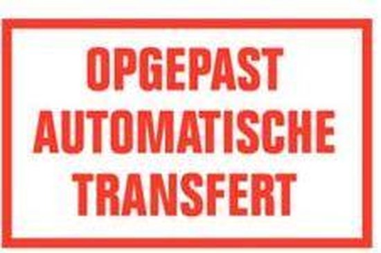 Opgepast automatische transfert tekststicker 200 x 125 mm | bol.com