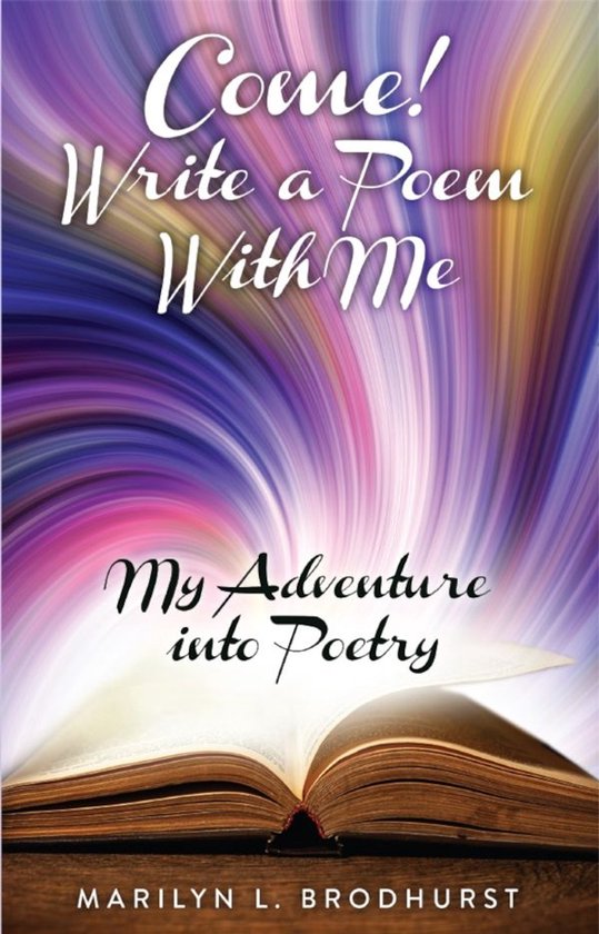 Come! Write a Poem with Me (ebook), Marilyn L. Brodhurst ...