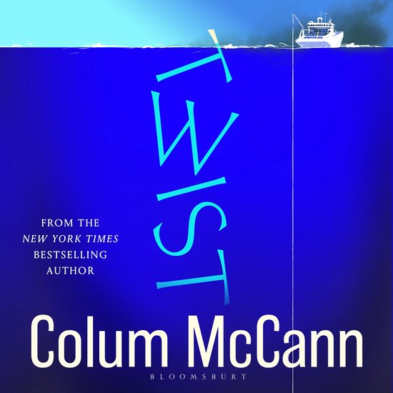 Twist, Colum McCann | 9781526656926 | Boeken | bol
