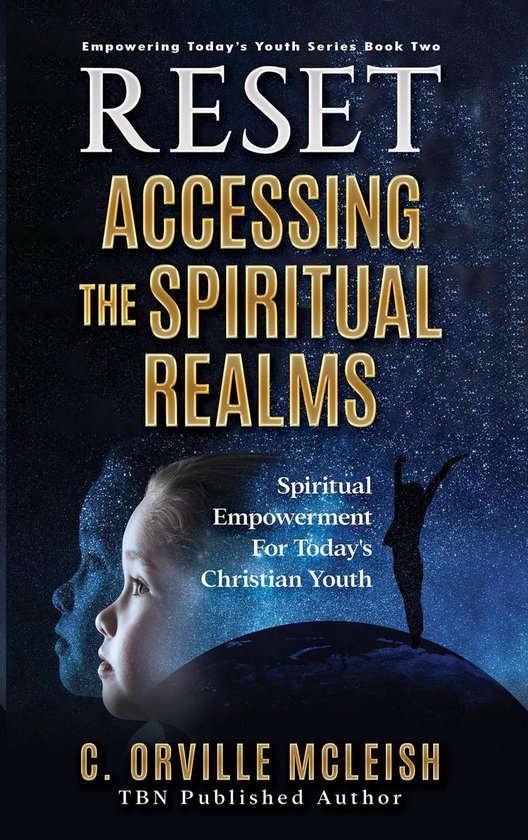 Empowering Today's Christian Youth - Reset: Accessing the Spiritual ...