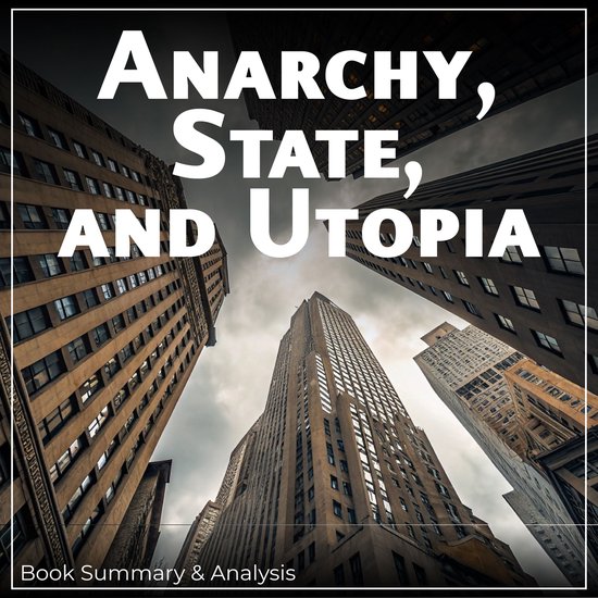 Anarchy, State, and Utopia, Robert Nozick | 9798882416231 | Boeken | bol