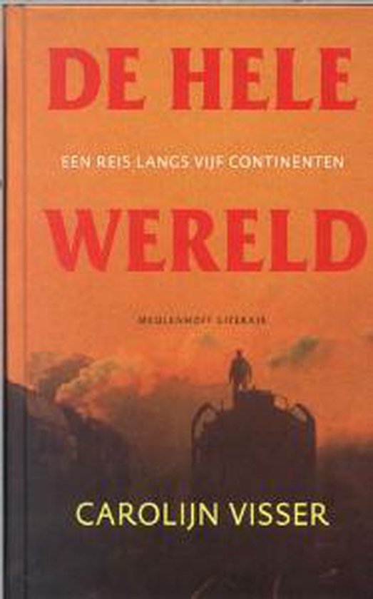 Hele Wereld, Carolijn Visser | 9789029074544 | Boeken | bol