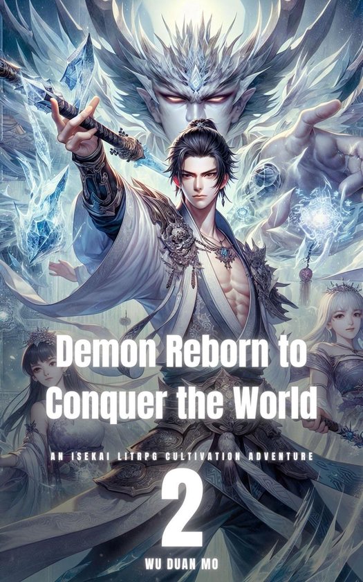Demon Reborn to Conquer the World 2 - Demon Reborn to Conquer the World ...