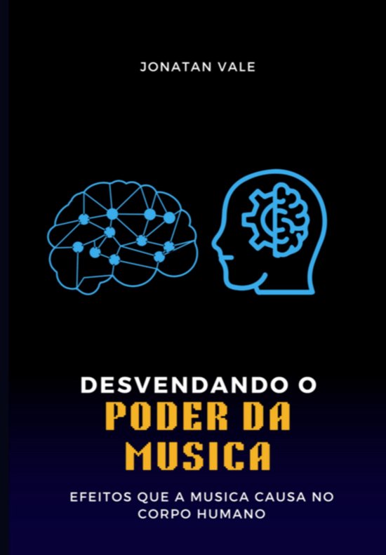 Desvendando O Poder Da Musica (ebook), Jonatan Vale | 3410005589375 ...