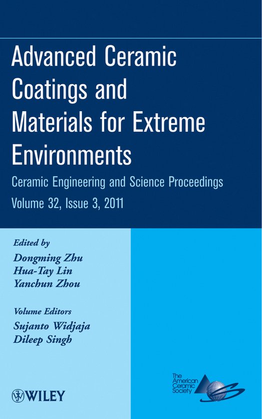 Advanced Ceramic Coatings and Materials for Extreme Environments, D Zhu ...