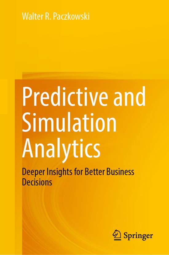 Predictive and Simulation Analytics | 9783031318863 | Walter R ...