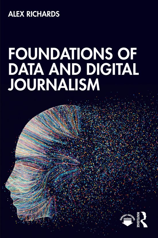 Foundations of Data and Digital Journalism | 9781032017747 | Alex ...