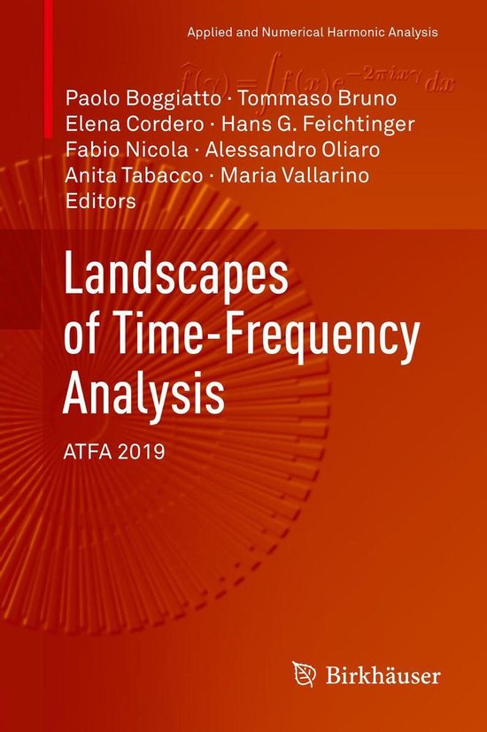 Applied and Numerical Harmonic Analysis - Landscapes of Time-Frequency Analysis... | bol.com