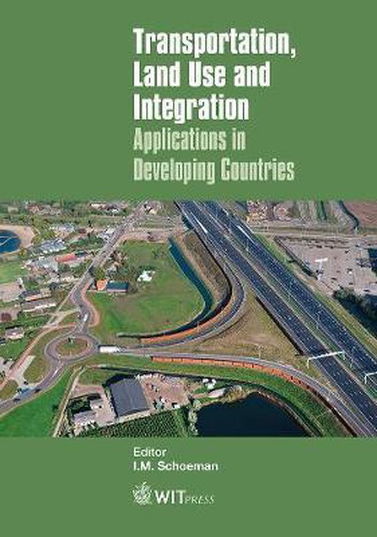Transportation, Land Use and Integration | 9781784662332 | Boeken | bol.com