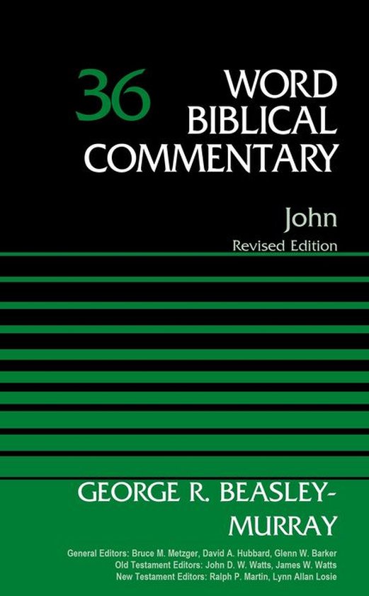Word Biblical Commentary - John, Volume 36 (ebook), Bruce M. Metzger ...