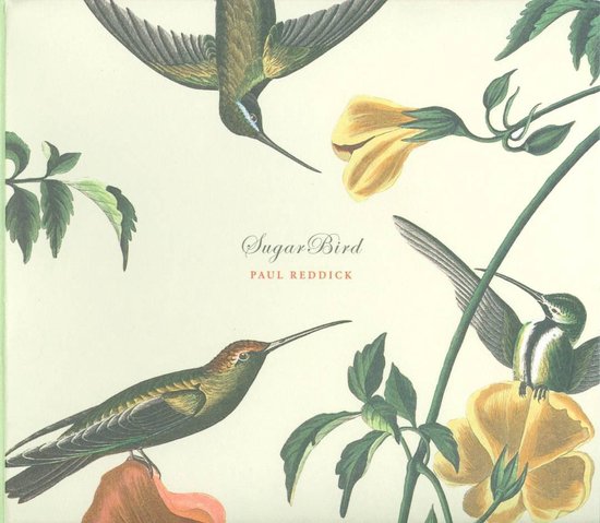 Sugarbird, Paul Reddick | CD (album) | Muziek | bol