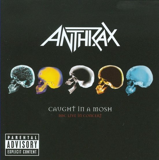 Caught In A Mosh: Bbc Live In Concert, Anthrax | CD (album) | Muziek | bol.com
