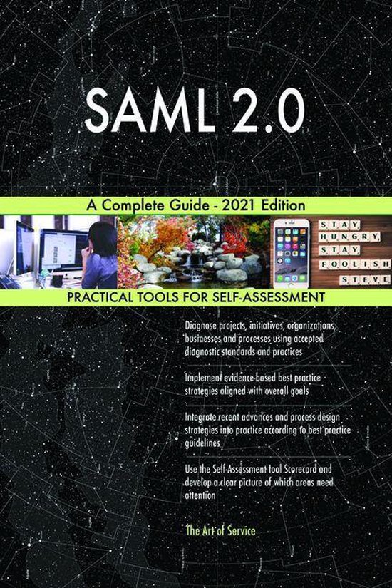SAML 2.0 A Complete Guide - 2021 Edition (ebook), Gerardus Blokdyk ...