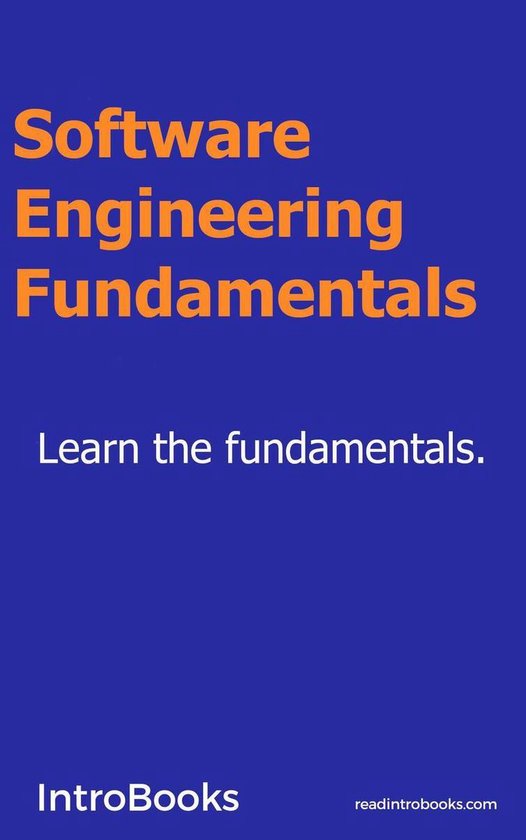 Software Engineering Fundamentals (ebook), Introbooks Team ...