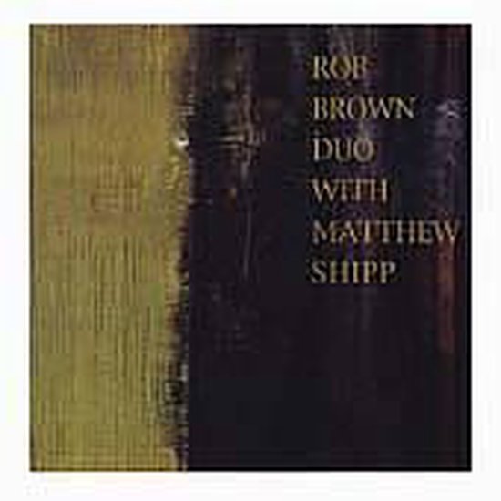 Blink Of An Eye, Rob Brown & Matthew Shipp | CD (album) | Muziek | bol