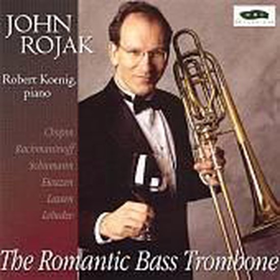 Romantic Bass Trombone, John D. Rojak | CD (album) | Muziek | bol