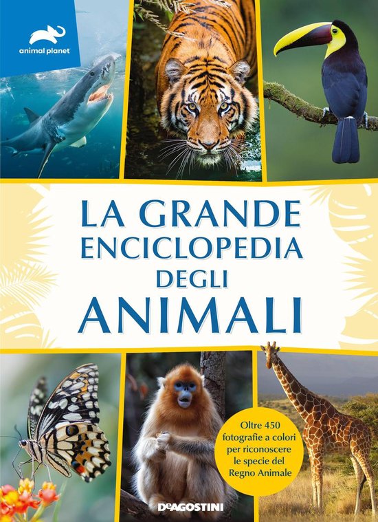 Animal Planet - La grande enciclopedia degli animali (ebook), Animal ...