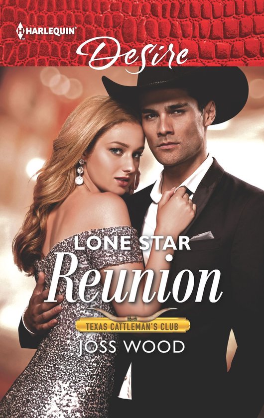 Texas Cattleman's Club: Bachelor Auction 6 - Lone Star Reunion (ebook), Joss Wood |... | bol.com