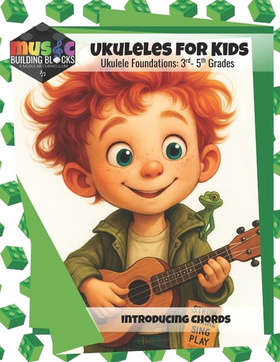 Music Building Blocks: A Modular General Music Curriculum- Ukulele for ...
