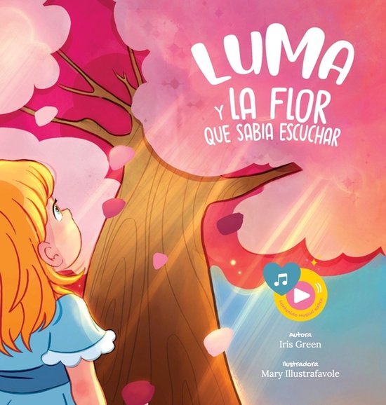 Luma y la flor que sabía escuchar, Iris Green | 9788409807321 | Boeken ...