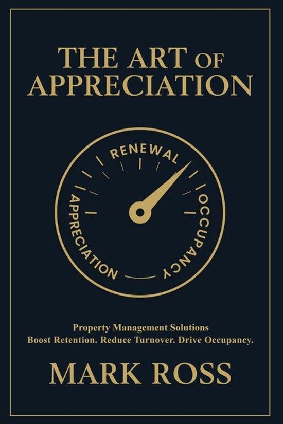 The Art of Appreciation: Boost Retention. Reduce Turnover. Drive ...