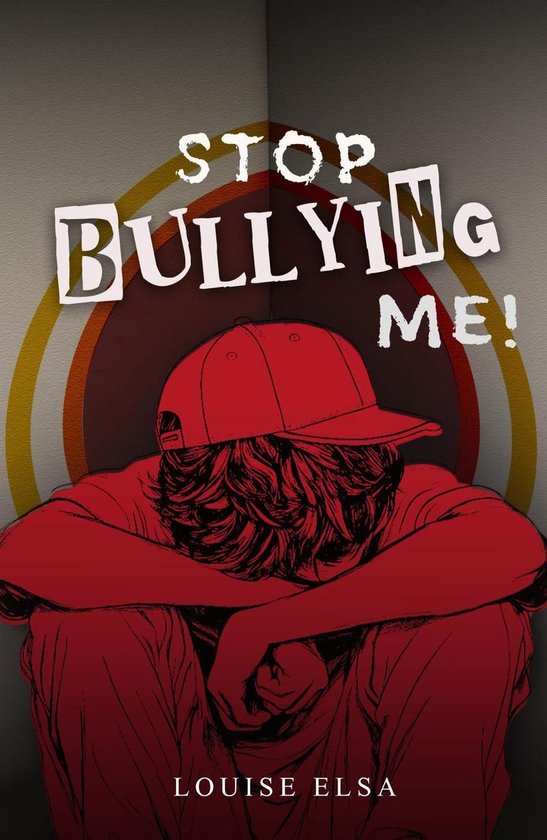 Stop Bullying Me! (ebook), Louise Elsa | 9798232184759 | Boeken | bol