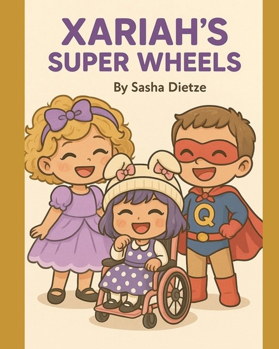 Xariah's Super Wheels | 9798274794596 | Boeken | bol