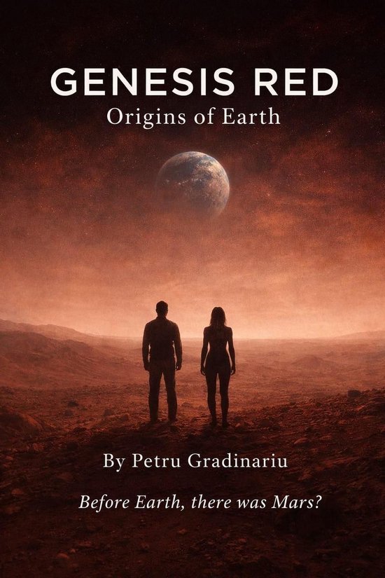 Genesis Red: Origins of Earth (ebook), Petru Gradinariu | 9798232514280 ...