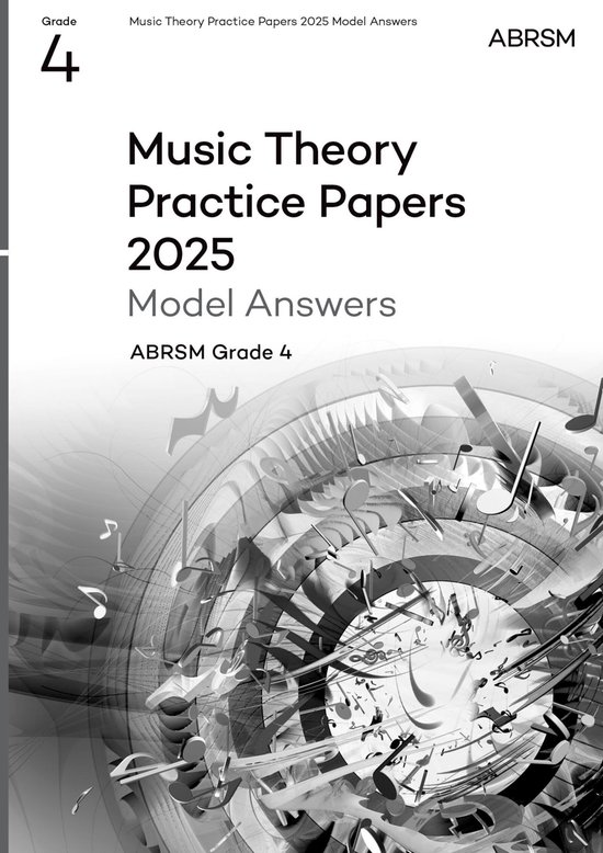 Music Theory Practice Papers Model Answers 2025, Abrsm Grade 4 ...
